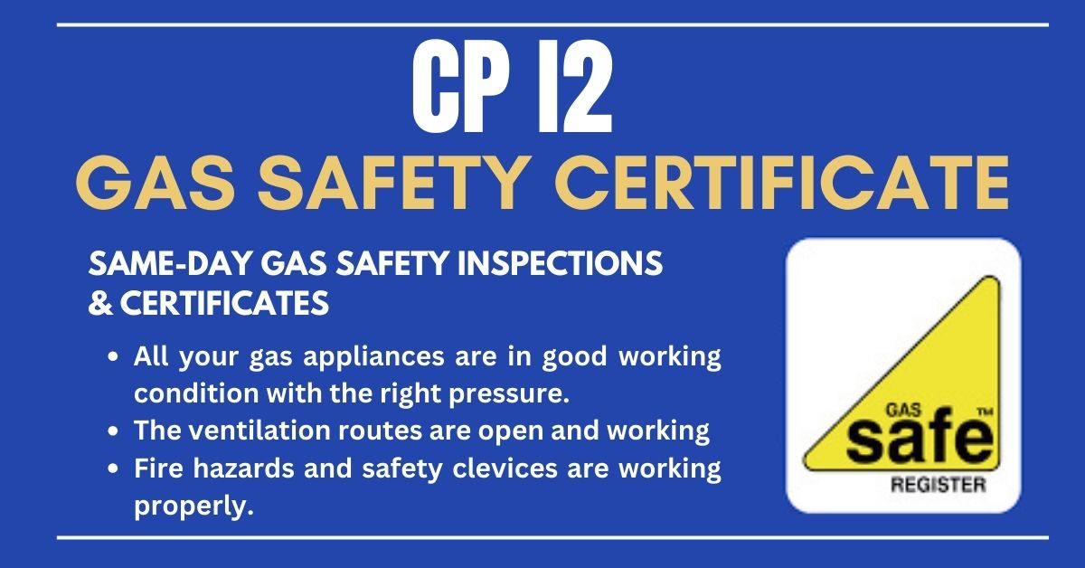 Everything You Need to Know About Gas Safety Certificates (CP12 ...